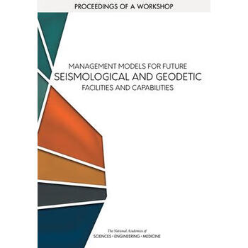 Management Models for Future Seismological and 