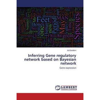 Inferring Gene Regulatory Network Based on Baye