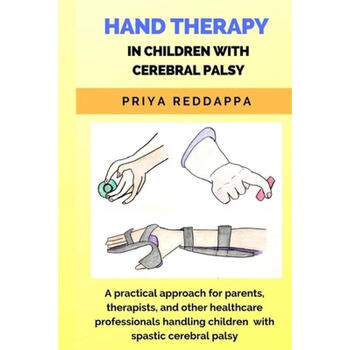 Hand Therapy in Children with Cerebral Palsy...