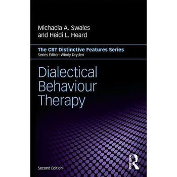 Dialectical Behaviour Therapy: Distinctive Feat