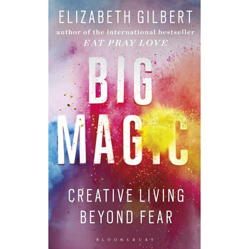 大魔术 一辈子做女孩同作者伊丽莎白吉尔伯特 英文进口原版 /Big Magic How to Live a Creative Life, and Let Go of Your Fear
