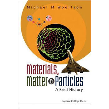 Materials, Matter and Particles: A Brief Histor