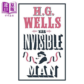H·G·威尔斯：隐形人 英文原版 Alma Classics:The Invisible Man