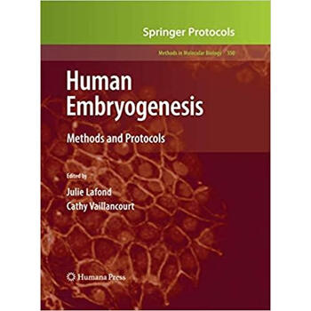 Human Embryogenesis: Methods and Protocols