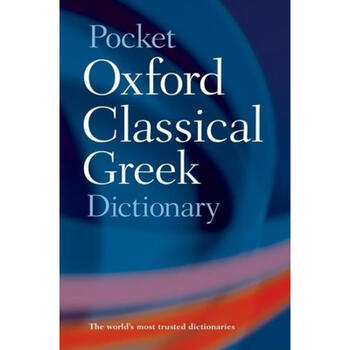牛津古典希腊语口袋词典 Pocket Oxford Classical Greek Di...