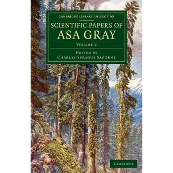 Scientific Papers of Asa Gray