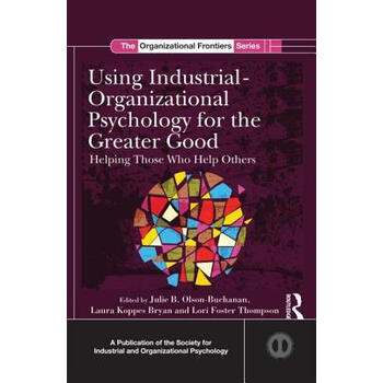 Using Industrial-Organizational Psychology for