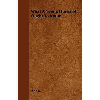 What a Young Husband Ought to Know