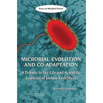Microbial Evolution and Co-Adaptation: A Tribut