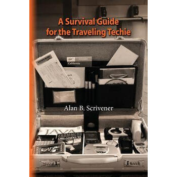 A Survival Guide for the Traveling Techie
