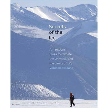 Secrets of the Ice: Antarctica's Clues to Climat