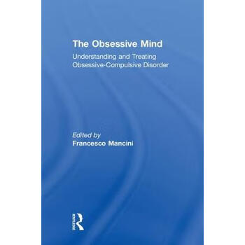 The Obsessive Mind: Understanding and Treating