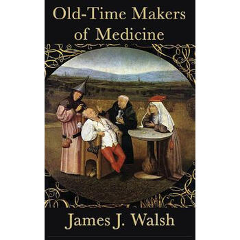 Old-Time Makers of Medicine