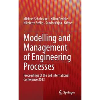 Modelling and Management of Engineering Process