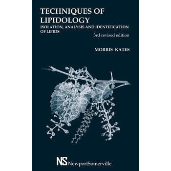 Techniques of Lipidology: Isolation, Analysis, 
