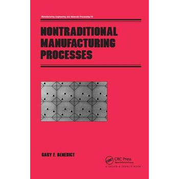 高被引Nontraditional Manufacturing Processes