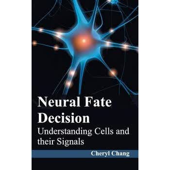 Neural Fate Decision: Understanding Cells and Th