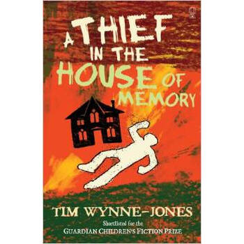 A THIEF IN THE HOUSE OF MEMORY