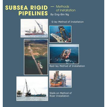 Subsea Rigid Pipelines - Methods of Installatio