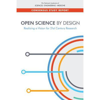 Open Science by Design: Realizing a Vision for 