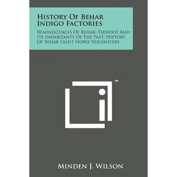 History of Behar Indigo Factories: Reminiscence