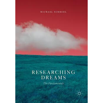 高被引Researching Dreams: The Fundamentals