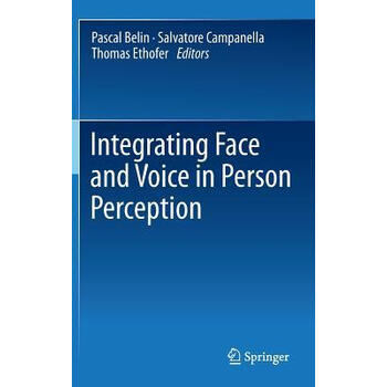 Integrating Face and Voice in Person Perception