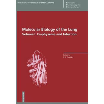 Molecular Biology of the Lung: Volume I: Emp...