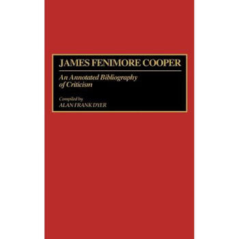 James Fenimore Cooper: An Annotated Bibliogr...