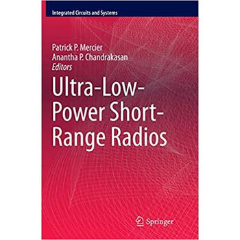 Ultra-Low-Power Short-Range Radios
