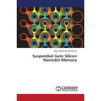 Suspended Gate Silicon Nanodot Memory