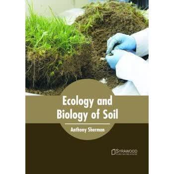 Ecology and Biology of Soil