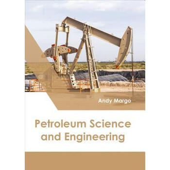 Petroleum Science and Engineering