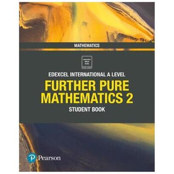 《爱德思A Level Further Pure Mathematics 2 Student Book》【摘要 书评 试读】- 京东图书