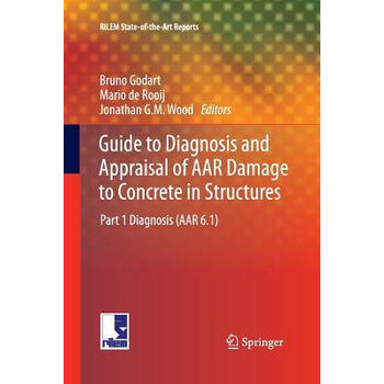 Guide to Diagnosis and Appraisal of AAR Damage t