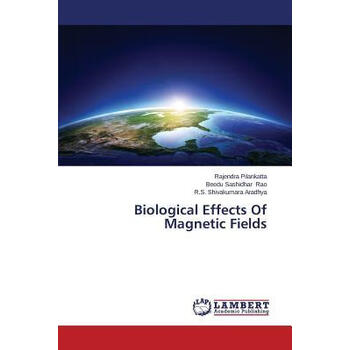 Biological Effects of Magnetic Fields