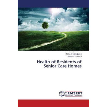 Health of Residents of Senior Care Homes