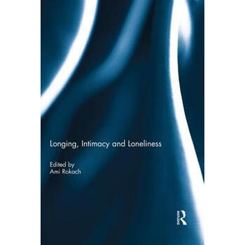 Longing, Intimacy and Loneliness
