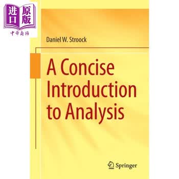 分析简明入门 英文原版 A Concise Introduction to Analysis Daniel W Stroock