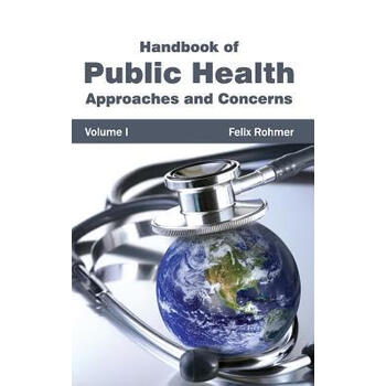Handbook of Public Health: Volume I (Approaches