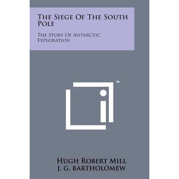 The Siege of the South Pole: The Story of Antar