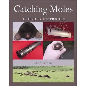 Catching Moles: The History and Practice