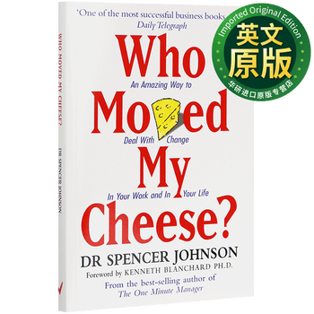 谁动了我的奶酪 英文原版 Who Moved My Cheese 斯宾塞·约翰逊