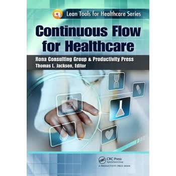 Continuous Flow for Healthcare