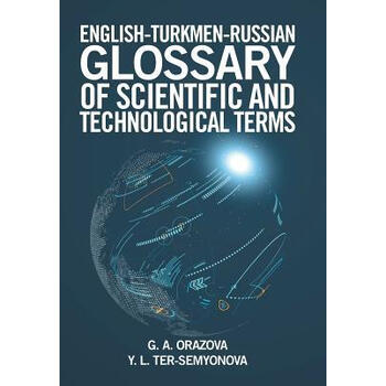 English-Turkmen-Russian Glossary of Scientific a