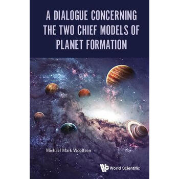 A Dialogue Concerning the Two Chief Models of P
