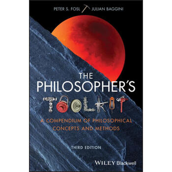 The Philosopher'S Toolkit - A Compendium Of ...