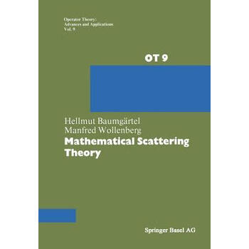 Mathematical Scattering Theory