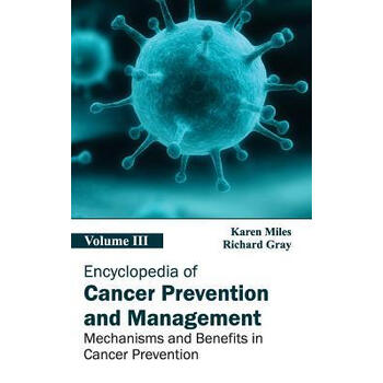 Encyclopedia of Cancer Prevention and Management