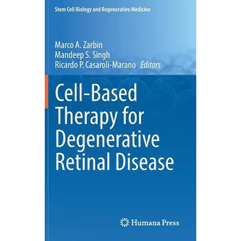 Cell-Based Therapy for Degenerative Retinal Dise
